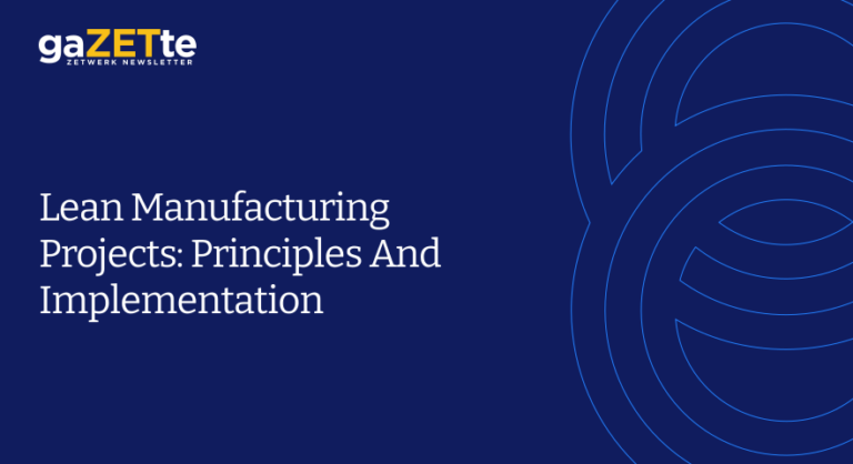 Lean Manufacturing Projects Principles and Implementation – Zetwerk